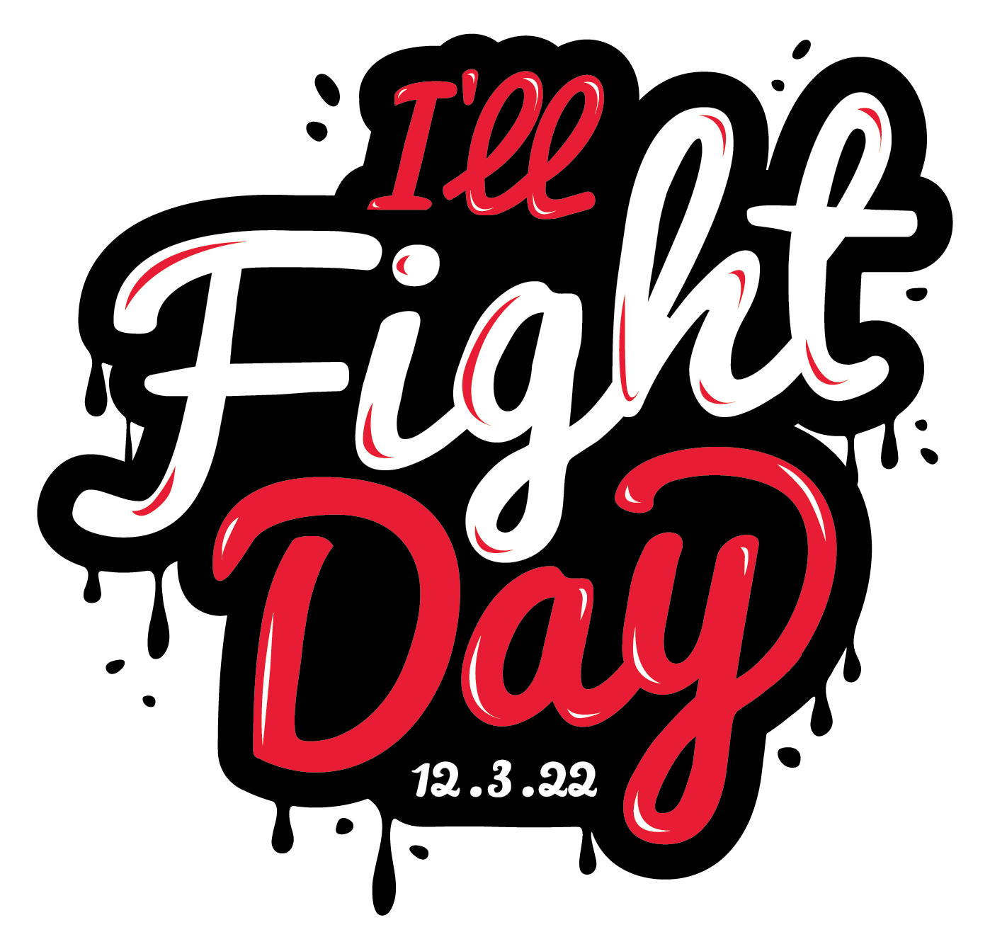 I'll Fight Day